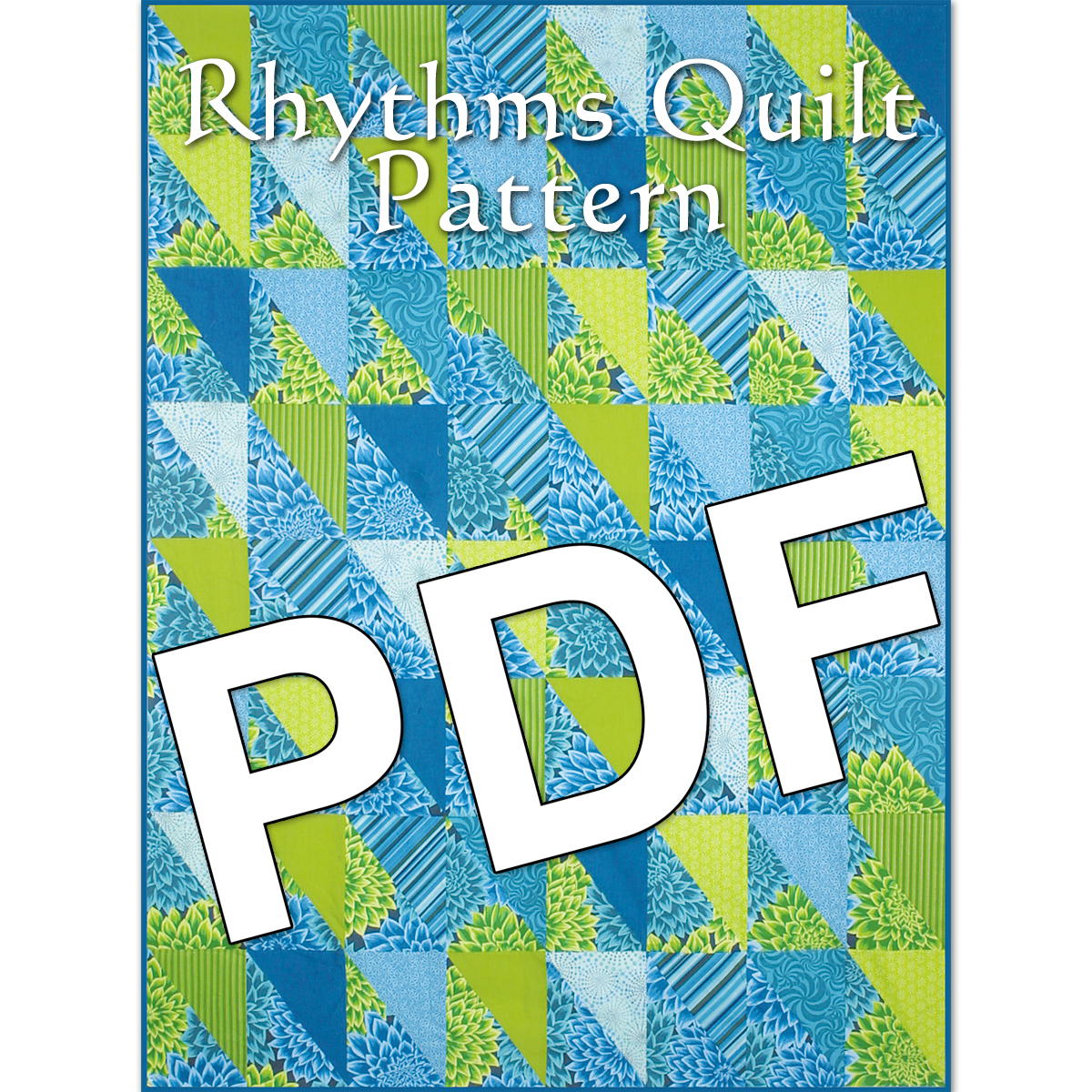 Rhythms Quilt Pattern - PDF – Stitchin' Post